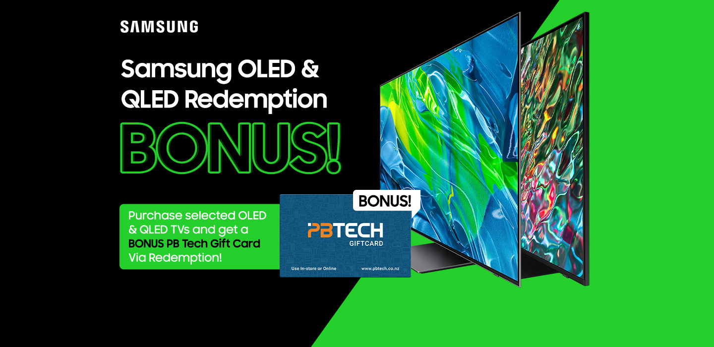 Samsung OLED & QLED TV Redemption BONUS! - PBTech.co.nz